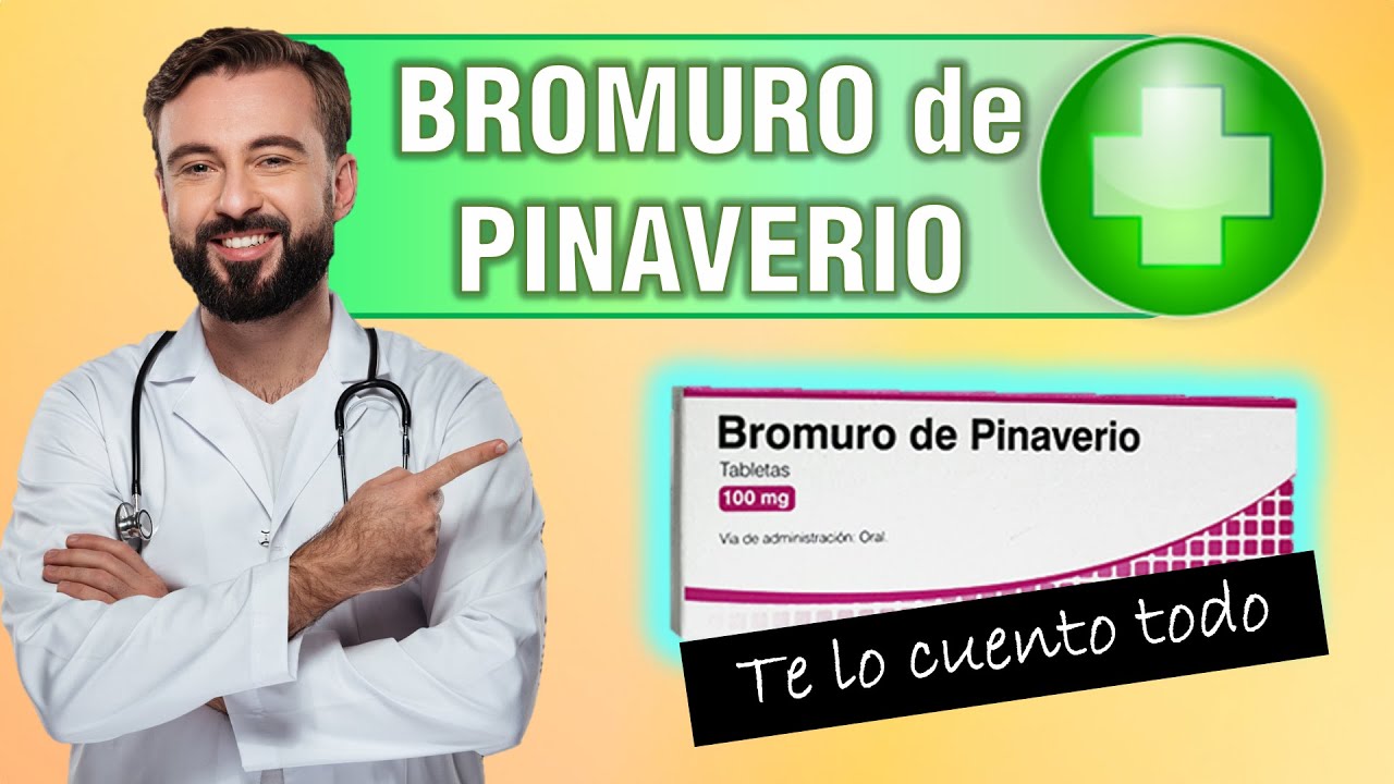 💊 bromuro de PINAVERIO para que SIRVE 💊 tabletas de 100 mg