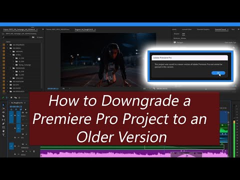How to Downgrade a Premiere Pro Project to an Older Version | 2024