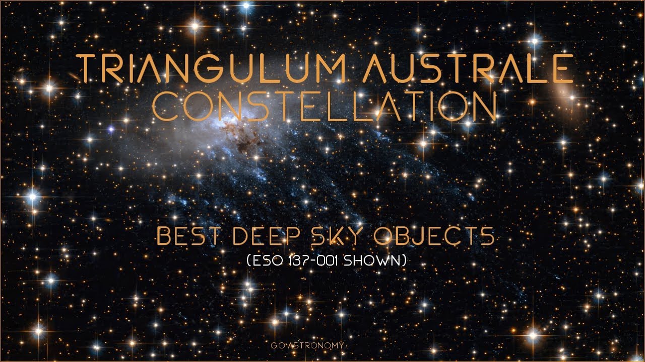 Triangulum Australe Constellation: Best deep sky objects [v2 refresh]