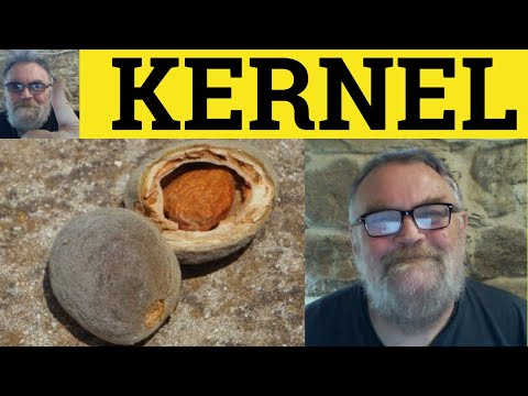 🔵 Kernel not Colonel - Kernel Meaning - Kernel Definition - Kernel Pronunciation - Kernel of Truth