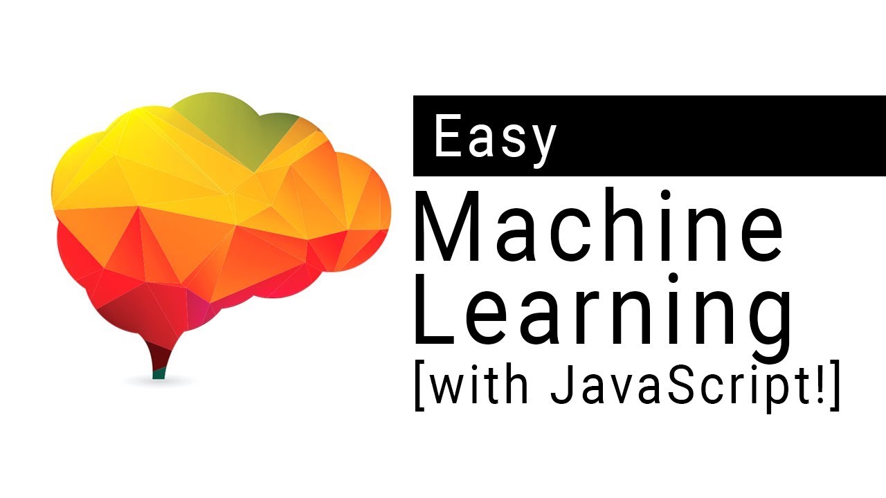 Machine Learning Tutorial for Beginners - USING JAVASCRIPT!
