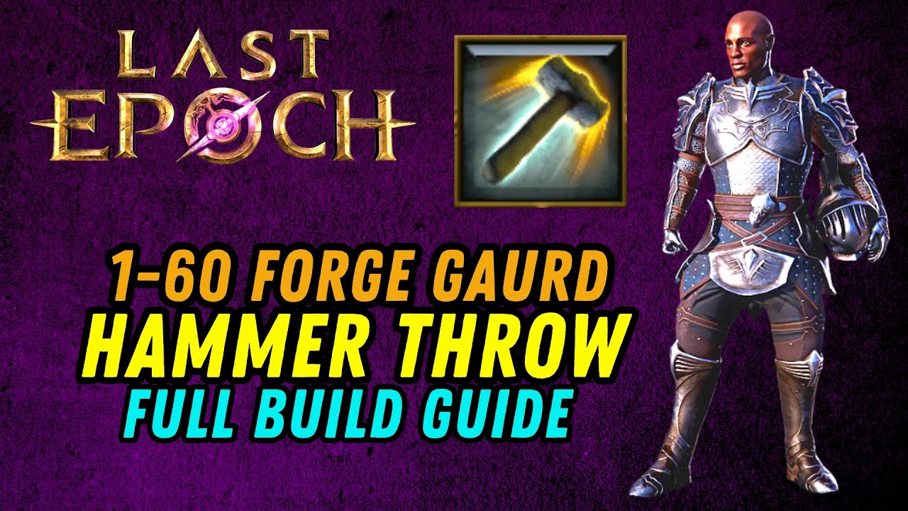 Last Epoch - Hammer Throw Leveling Guide