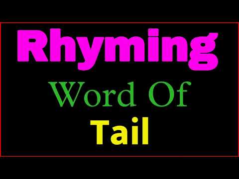 Tail rhyming words | Rhyming words of Tail | Tail ka rhyming word | Rhyming Words