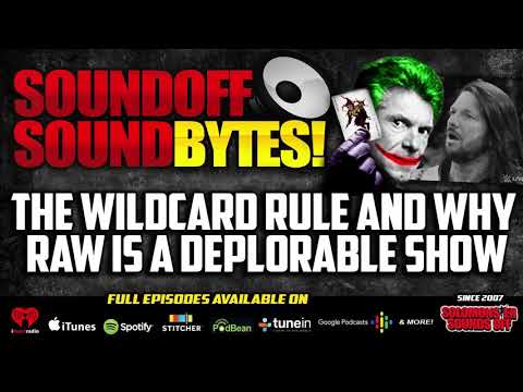 The Wildcard Rule And Why Raw Is A DEPLORABLE SHOW