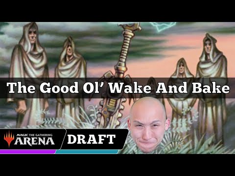 The Good Ol' Wake And Bake | Chromatic Cube Draft | MTG Arena
