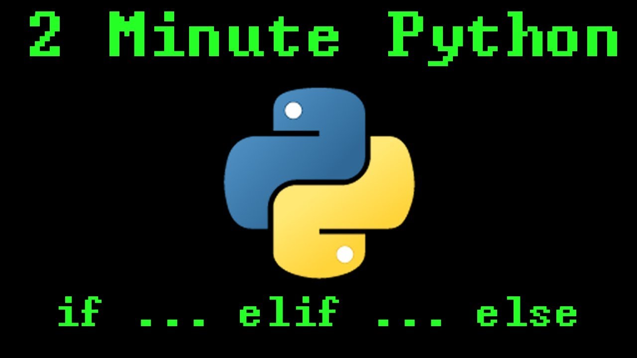 2 Minute Python - If Statements