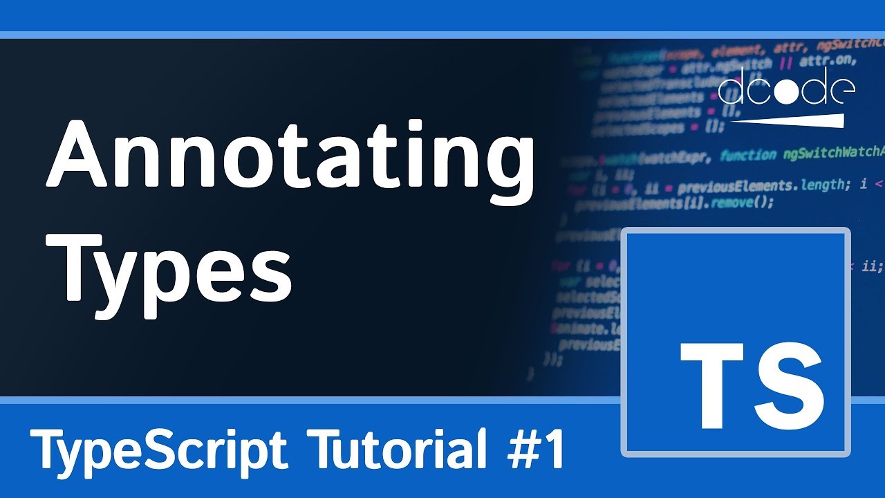 Type Annotations - TypeScript Programming Tutorial #1