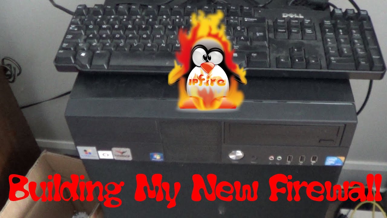 Building an IPFire-Based Firewall