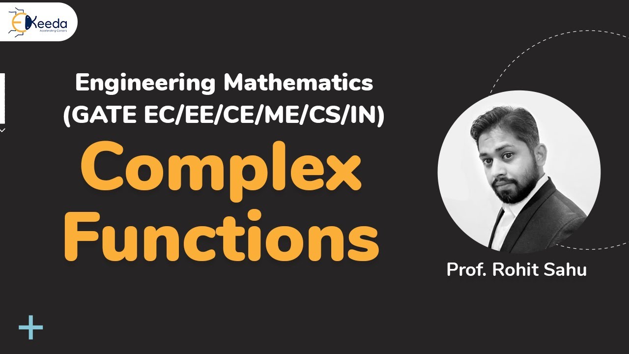 Exploring Complex Functions And Their Applications | GATE Engineering Mathematics