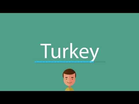 How to say Turkey