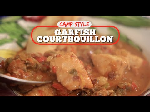 Camp-Style Garfish Courtbouillon with Chef John Folse!