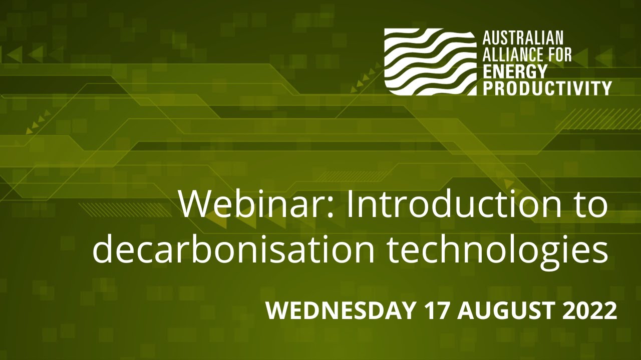 Introduction to decarbonisation technologies - A2EP webinar