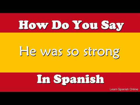 How Do You Say I Am Strong In Spanish