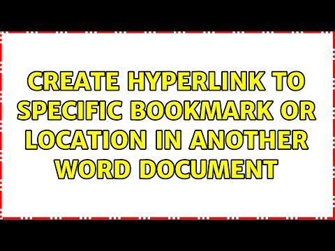 create hyperlink to specific bookmark or location in another Word document