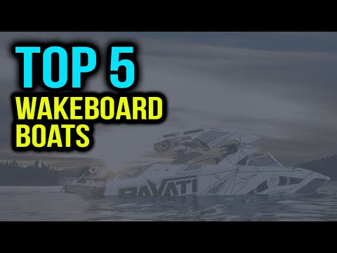 Top 5 Best Wakeboard Boats For 2020 (Eye Candy For Summer Time)