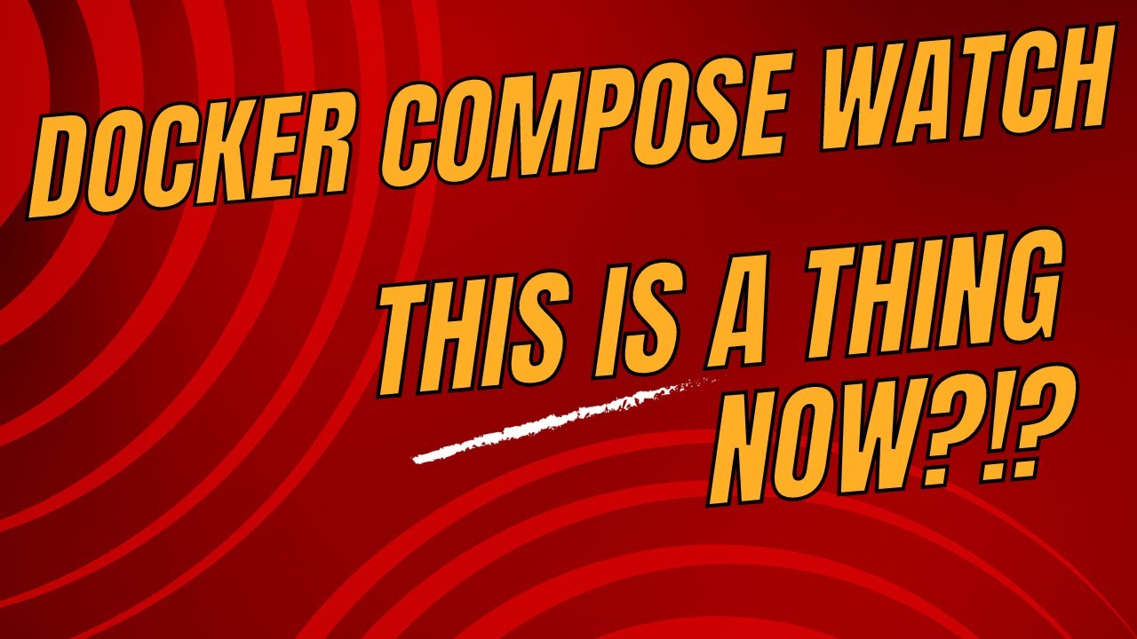 Use Docker Compose Watch to Boost your Software Development Productivity