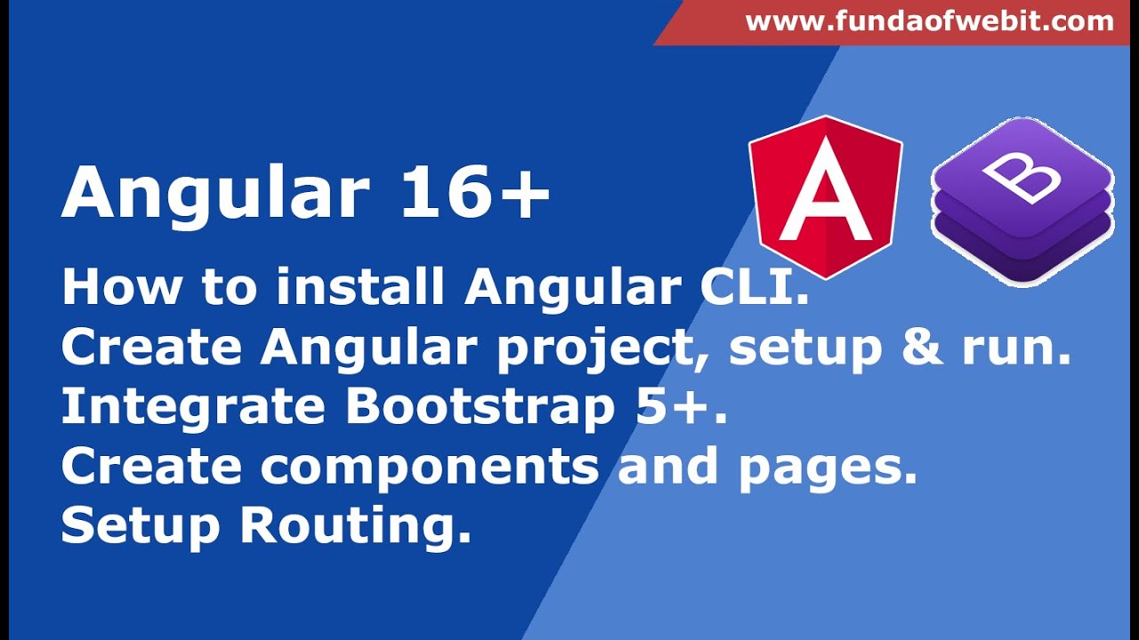 Install Angular 16 CLI, setup & run app | Create pages, components, routing | install Bootstrap