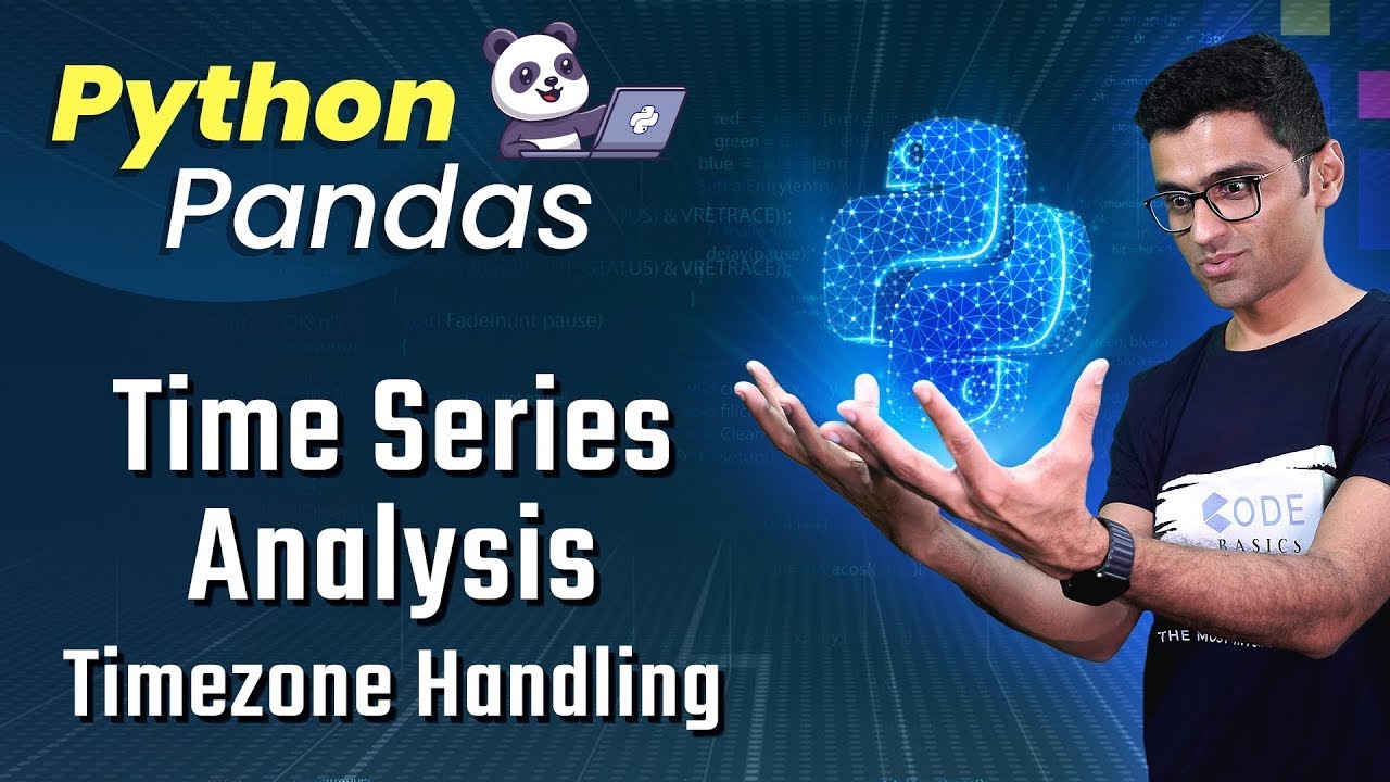 Pandas Time Series Analysis 6: Timezone Handling