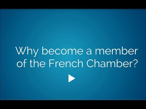 Why become a member of the French Chamber?