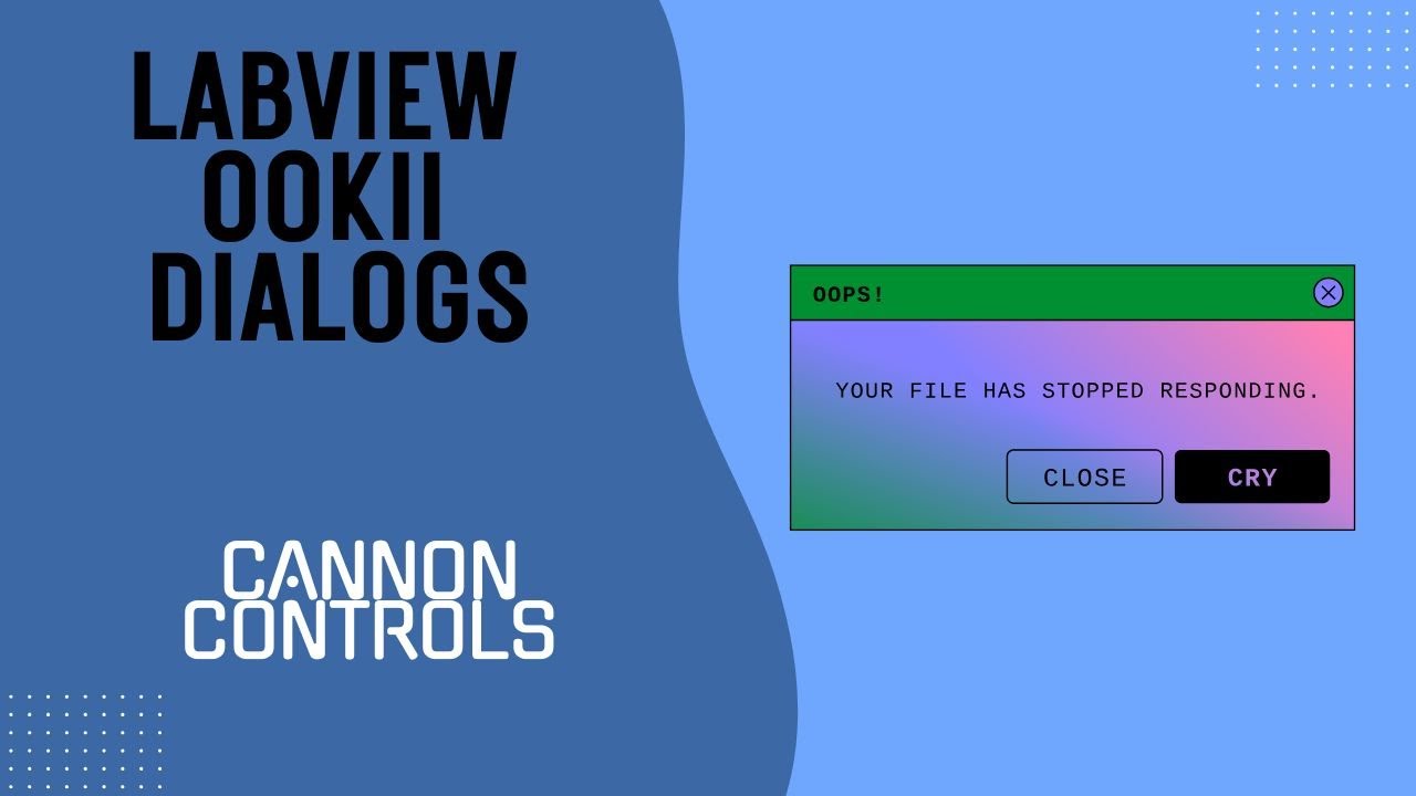 LabVIEW OOKII Dialogs