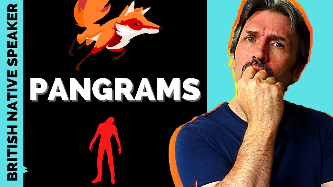 PANGRAMS: How to Create Sentences Using Every Letter of the Alphabet!