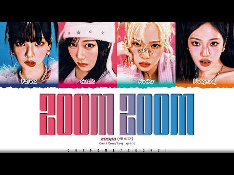 aespa 'Zoom Zoom' Lyrics (エスパ Zoom Zoom 歌詞) [Color Coded Kan_Rom_Eng] | ShadowByYoongi