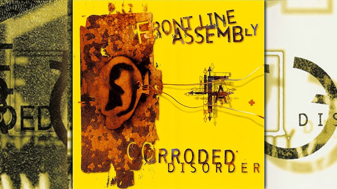 Front Line Assembly | Corroded Disorder