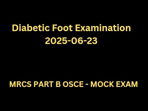 Diabetic Foot Examination