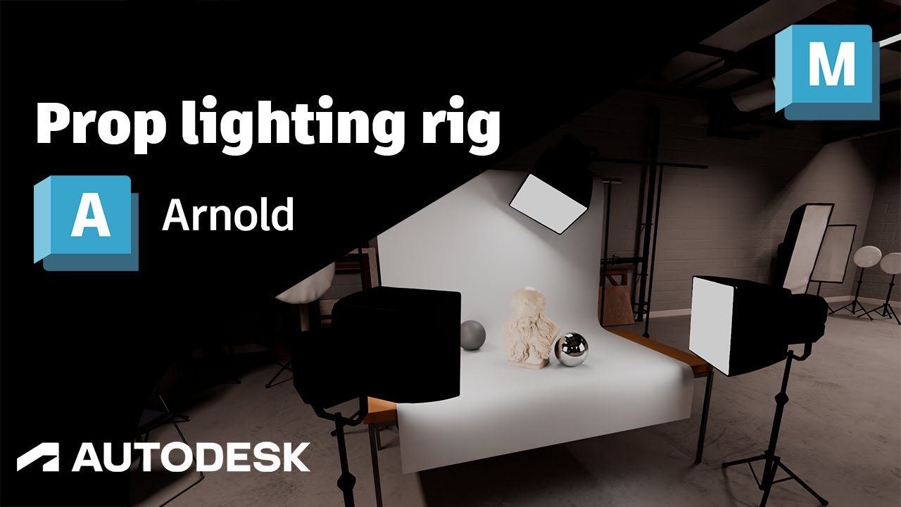 Arnold Tutorial: Prop lighting rig in Arnold for Maya (GPU)