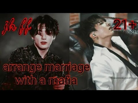 Arranged marriage to a soon to be mafia king |jk ff|21+ - part-2 - Wattpad