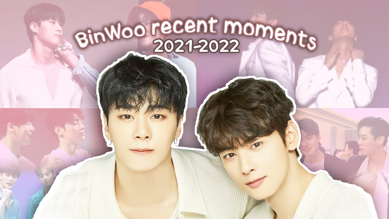 Eunwoo & Moonbin's MOST RECENT moments you shouldn't miss out 💓 (BinWoo 2021-2022)