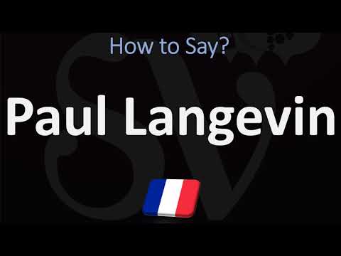 How to Pronounce Paul Langevin? (CORRECTLY)