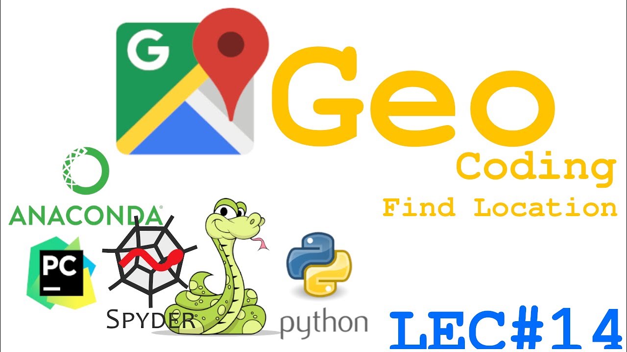 Geocoding | Python | Lecture#13