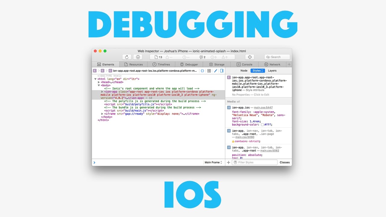 Debugging Ionic Applications When Deployed to an iOS Device