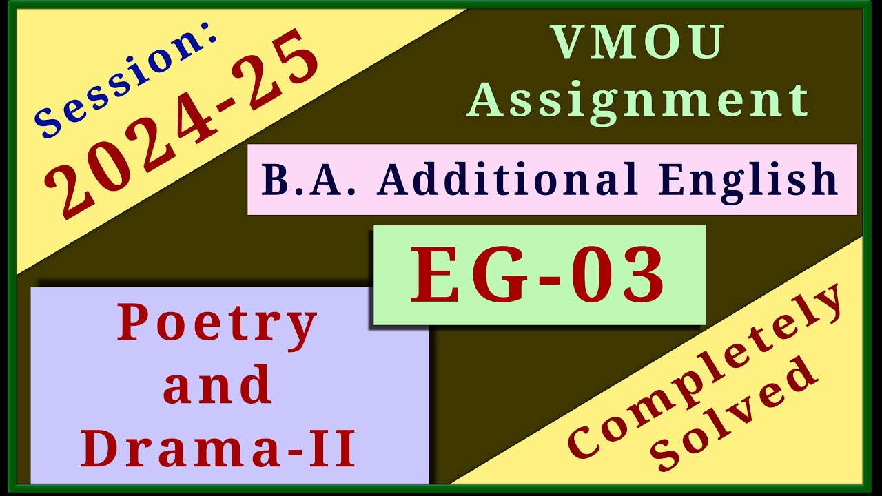 VMOU EG 03 Assignment July 2024 January 2025 VMOU BA Additional English Assignment 2nd Year 2025 BAA
