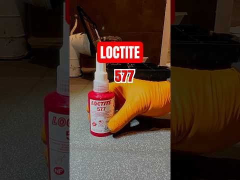 Loctite 577 thread sealant