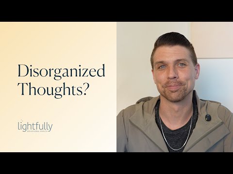 What Is a Disorganized Thought Process?
