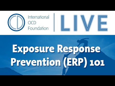 Town Hall: ERP (Exposure Response Prevention) 101