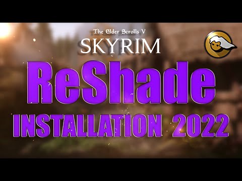 Skyrim ReShade Tutorial 2022