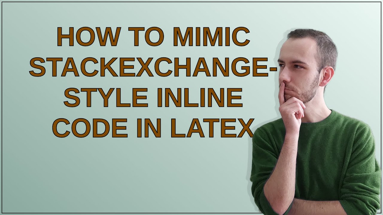 Tex: How to mimic StackExchange-style inline code in LaTeX