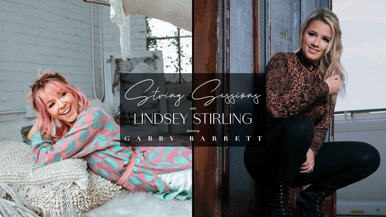 Lindsey Stirling - String Sessions with Gabby Barrett