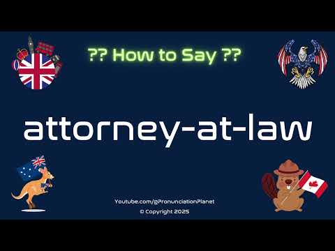 ⚖️ 📚 How to Pronounce attorney-at-law? (CORRECTLY) | Pronunciation Planet