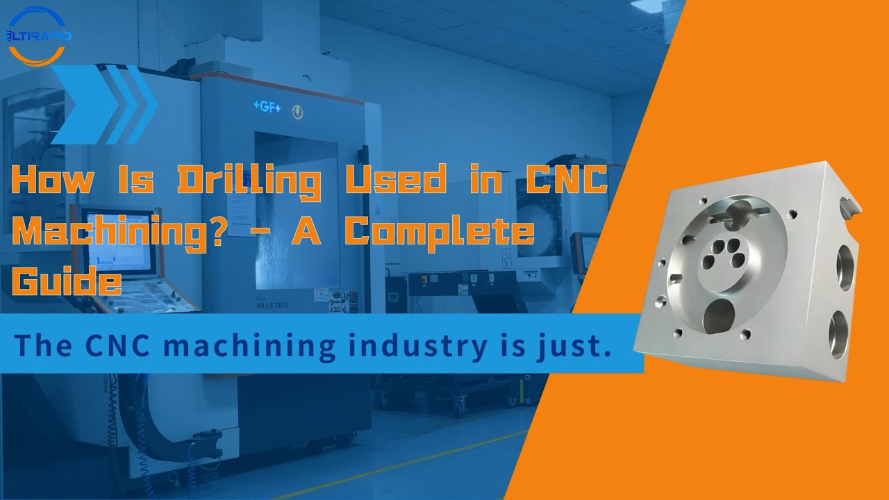 Mastering CNC Drilling: Precision Techniques and Applications for Optimal Performance
