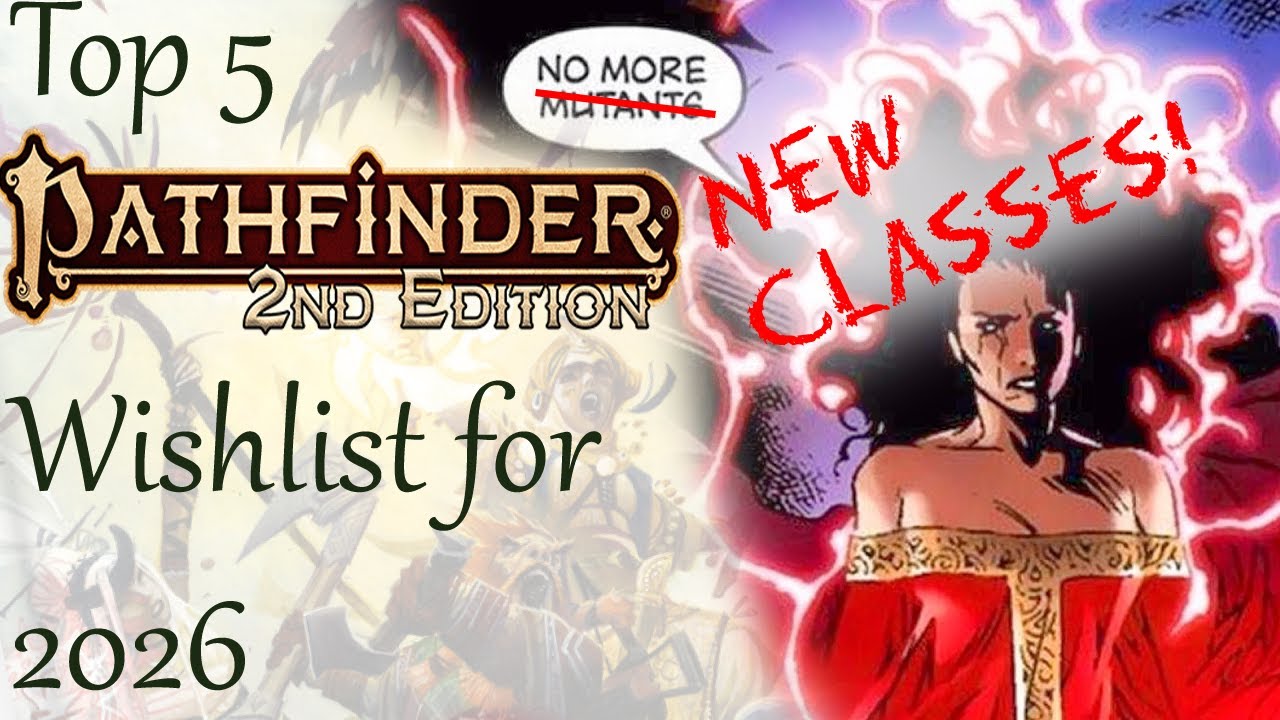 Top 5 Pathfinder Wishlist for 2026
