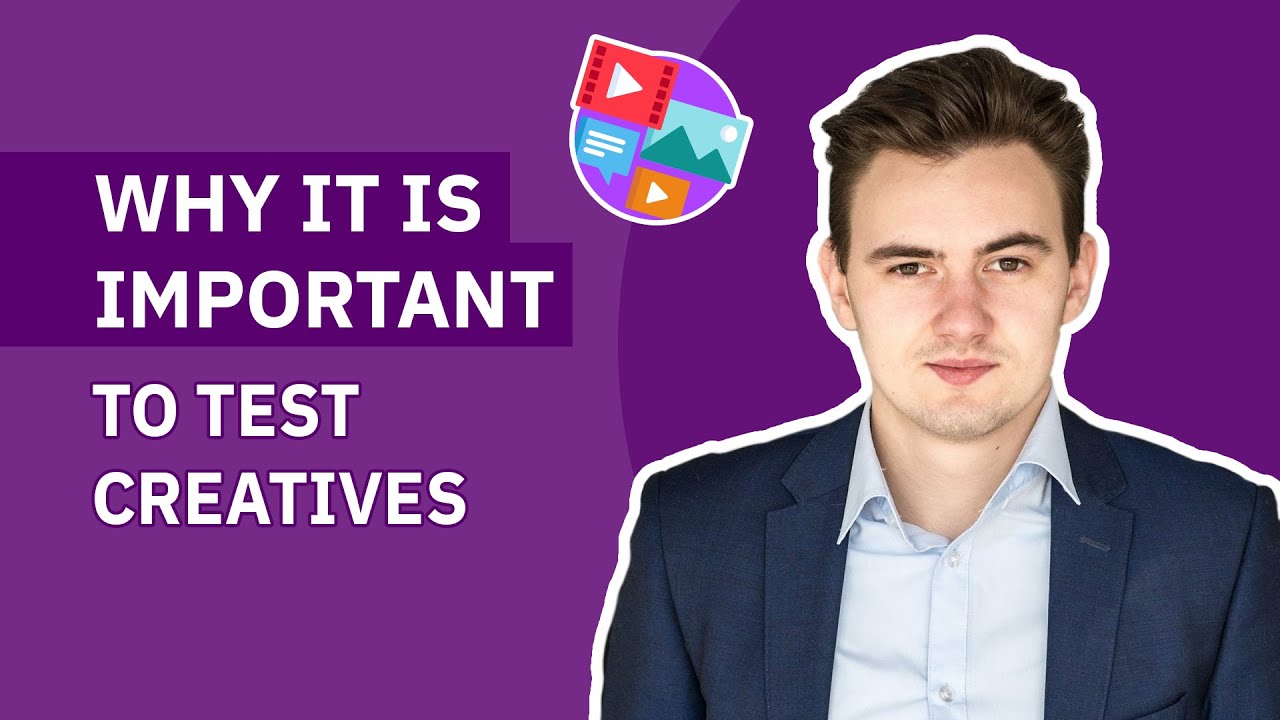 Why It Is Important To Have a LIST of Creatives and Test Each