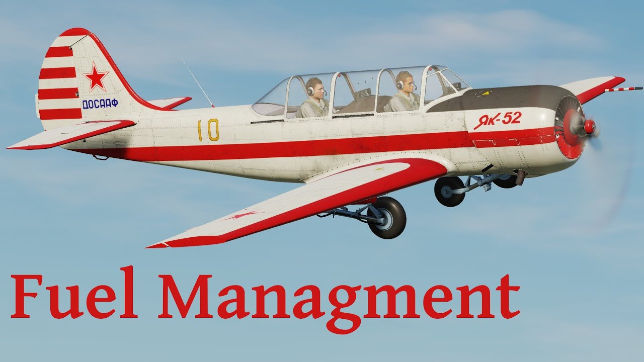DCS Yak-52 Fuel Management