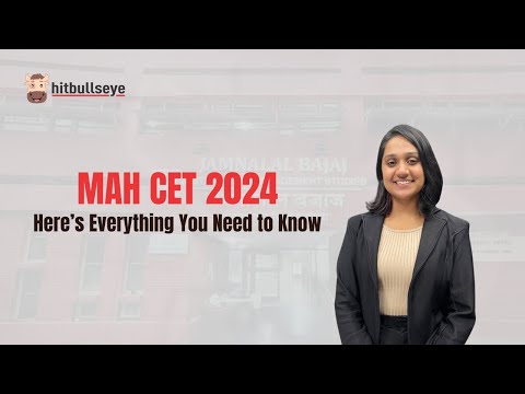 MAH CET 2024 | Exam Dates | Syllabus | Admission to JBIMS & other BSchools of Maharashtra