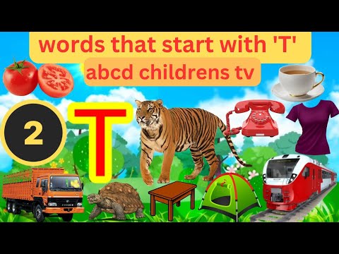 words that start with 'T' | t for tiger 🐯 | @abcdchildrenstv2019 |