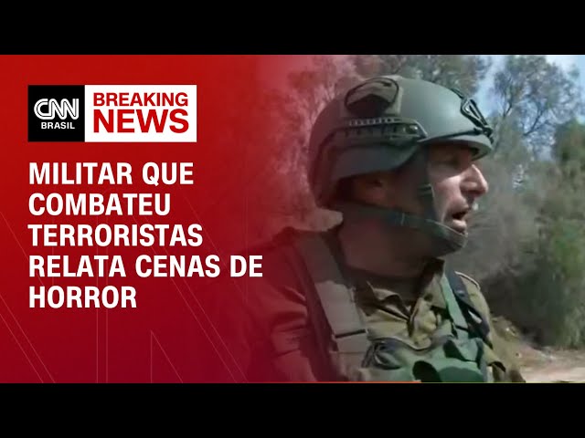 “Terroristas mataram bebês na frente dos pais”: ex-militar conta à CNN cenas de horror ao ...