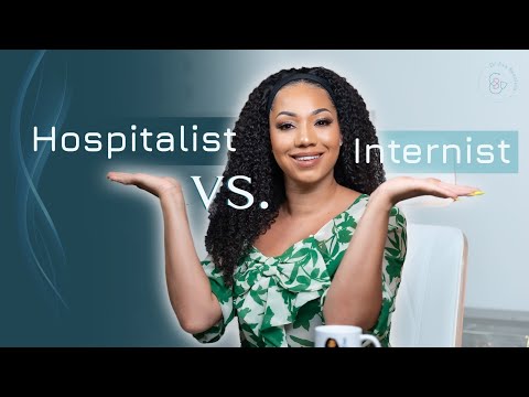 HOSPITALIST VS INTERNIST | Similarities & Differences - Dr. Eva B
